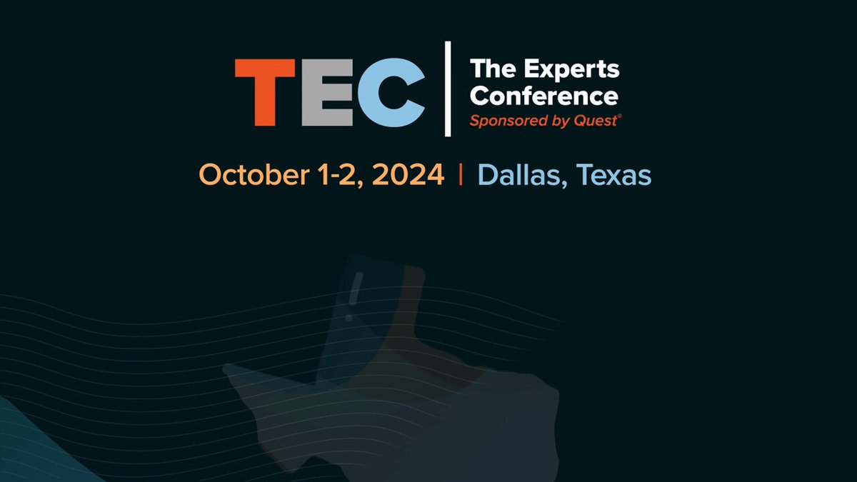 The Experts Conference (TEC) Sponsored by Quest - ivision